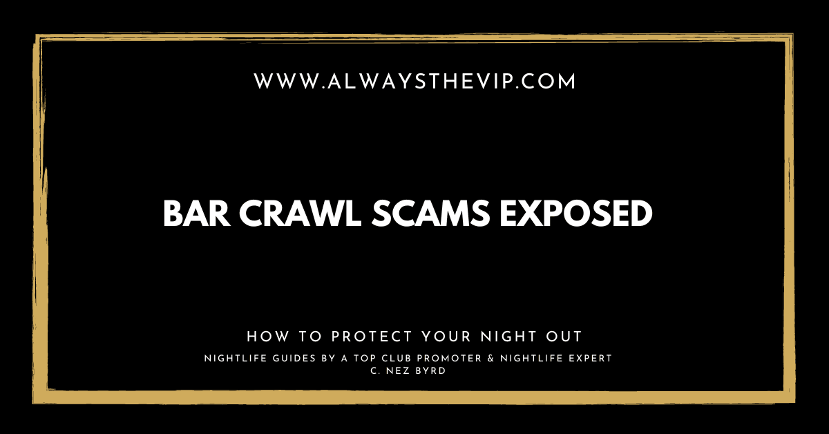 Modern Bar Crawl Scams Exposed: How Not To Get Ripped Off